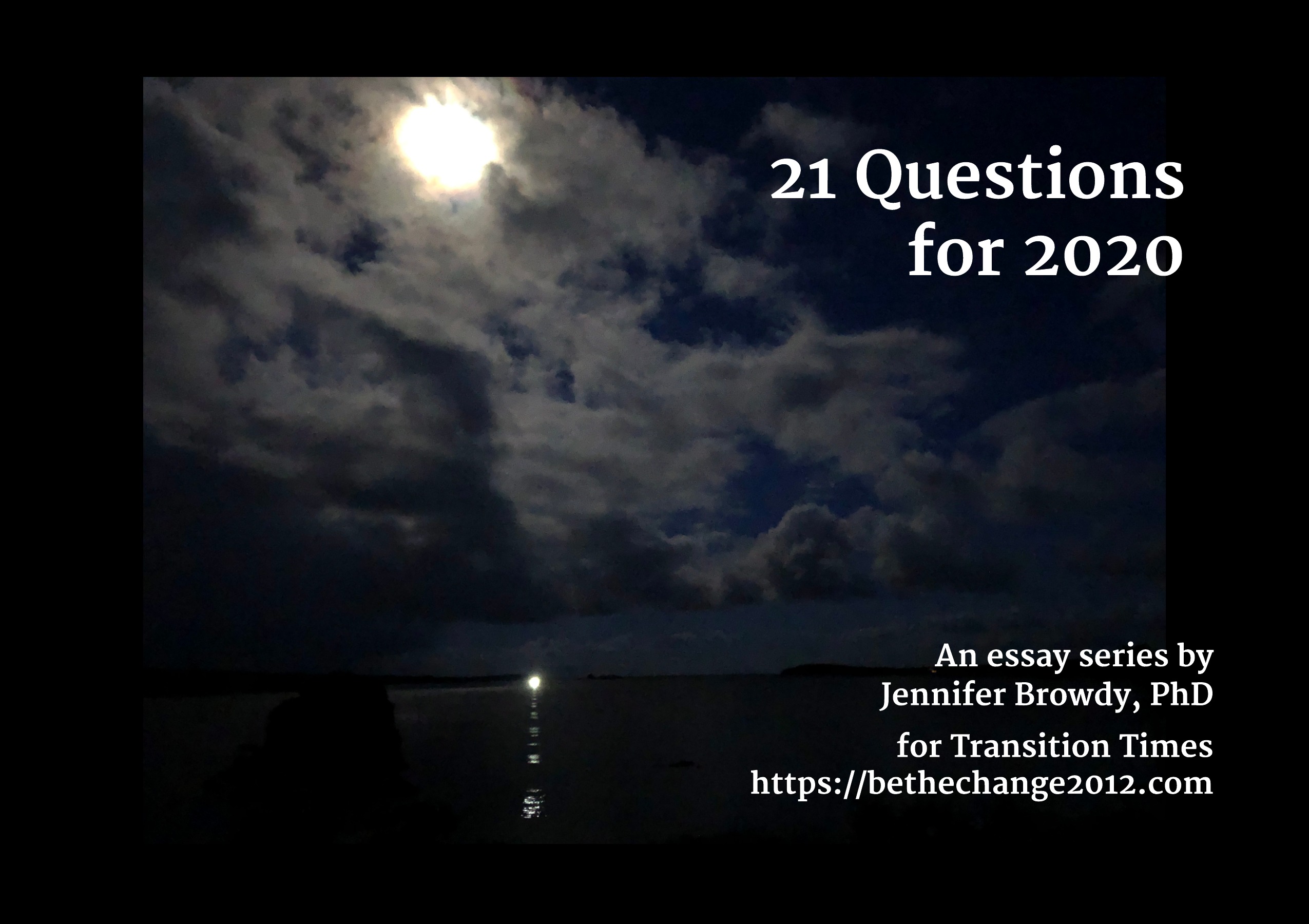 21 Questions for 2020: Introduction | Transition Times